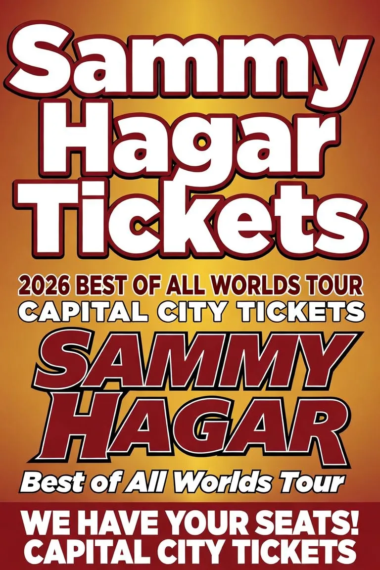 Sammy Hagar Tickets 2026 – Best of All Worlds Tour | Capital City Tickets